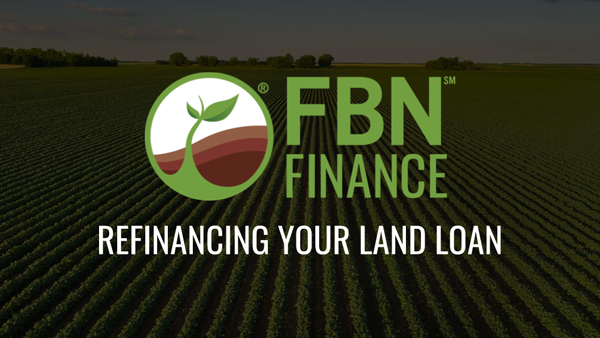 Webinar: Refinancing Your Land Loan: Maximize Savings & Opportunities | FBN